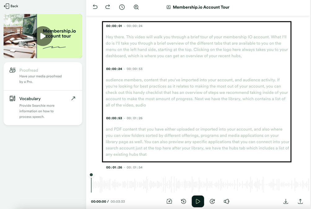 Use the Transcript Editor to make transcript changes